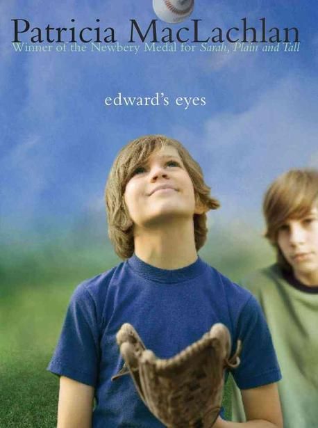 Edward's Eyes | Patricia MacLachlan - 교보문고