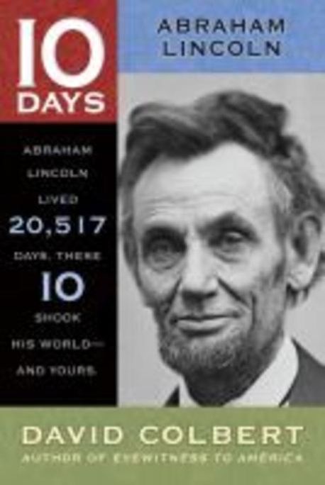 Abraham Lincoln | Colbert, David - 교보문고