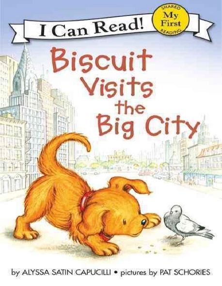 Biscuit Visits the Big City | Capucilli, Alyssa Satin - 교보문고