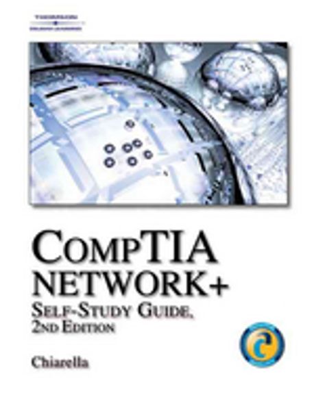 Comptia Network+, 2/e : Self Study Guide | Chiarella, Anthony - 교보문고