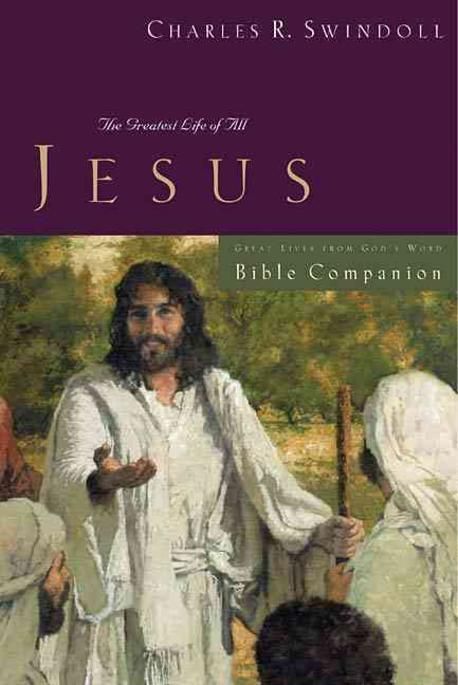 Jesus | Swindoll, Charles R. - 교보문고