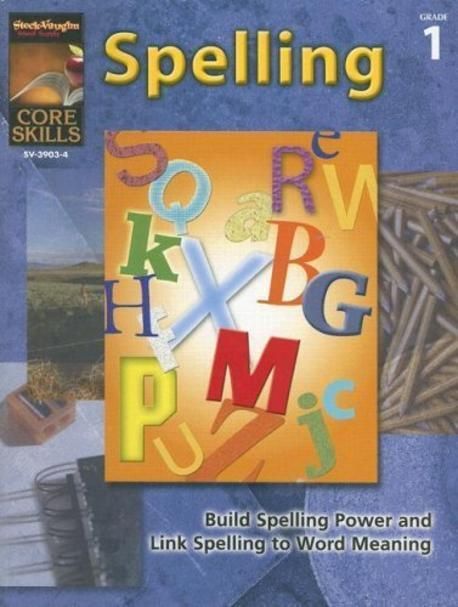 Core Skills: Spelling G1 | Steck-Vaughn - 교보문고