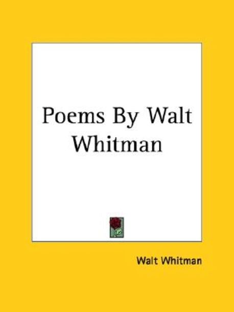 Poems By Walt Whitman | Walt Whitman - 교보문고