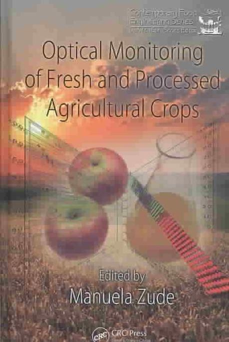 Optical Methods for Monitoring Fresh and Processed Food | Zude, Manuela ...