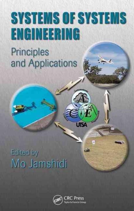 Systems of Systems Engineering : Principles and Applications | Jamshidi ...