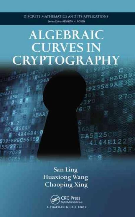 Algebraic Curves in Cryptography | Xing, Chaoping - 교보문고