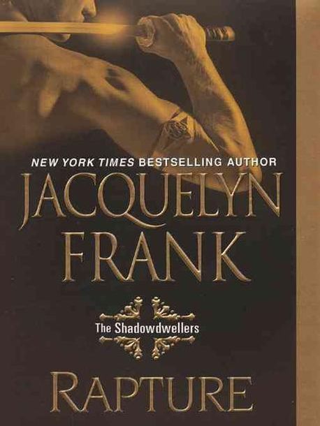 Rapture | Frank, Jacquelyn - 교보문고