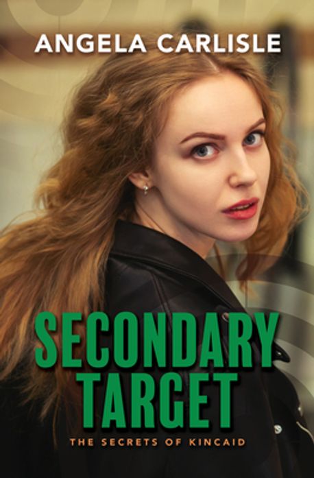 Secondary Target | Carlisle, Angela - 교보문고