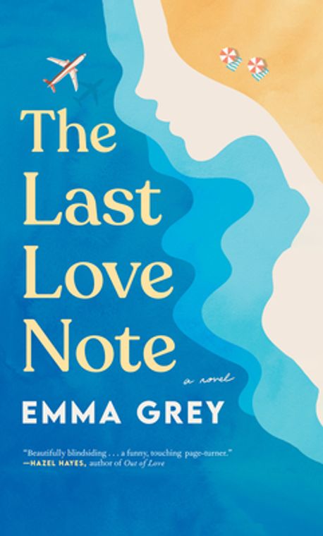 The Last Love Note | Grey, Emma - 교보문고