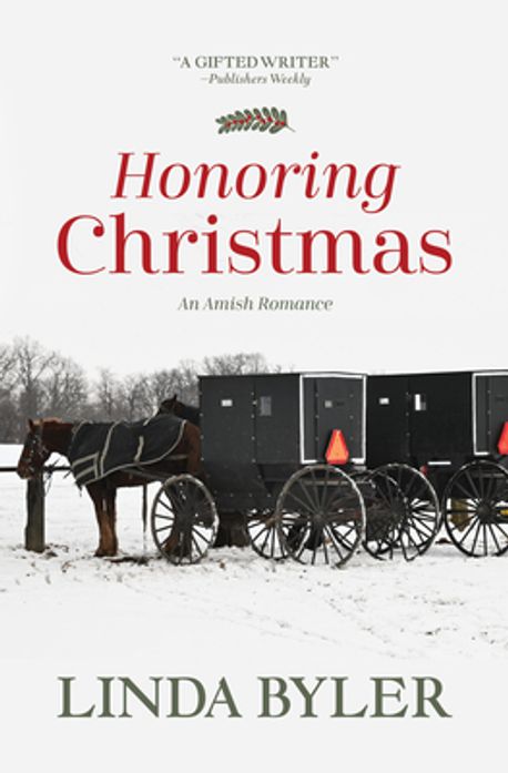 Honoring Christmas | Byler, Linda - 교보문고