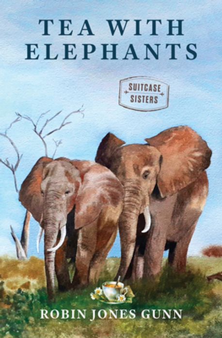Tea with Elephants | Gunn, Robin Jones - 교보문고