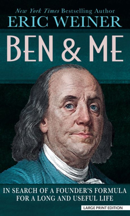 Ben and Me | Weiner, Eric - 교보문고