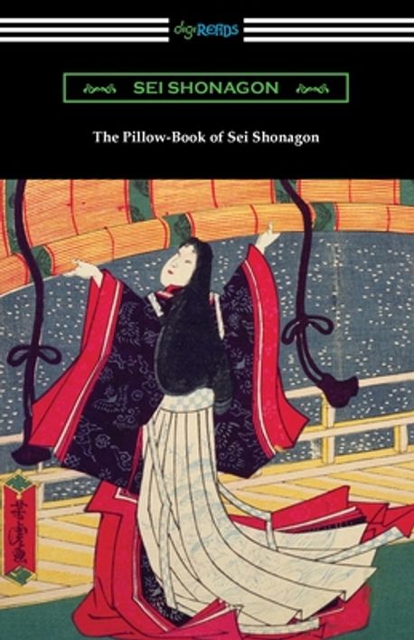 The Pillow-Book of Sei Shonagon | Sei Shonagon - 교보문고