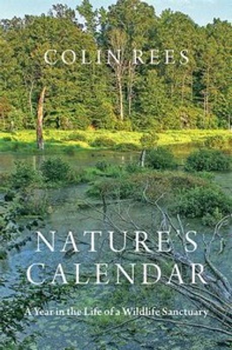 Nature's Calendar | Rees, Colin - 교보문고