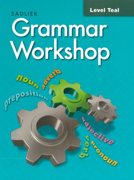Grammar Workshop SB Teal(G-6) | SADLIER 편집부 - 교보문고
