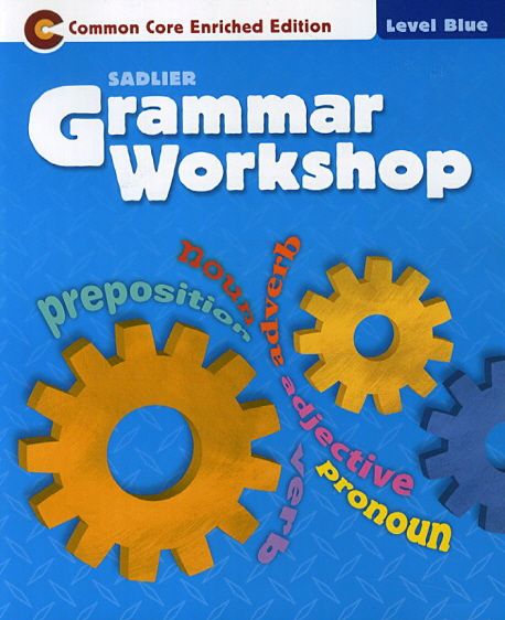 Grammar Workshop SB Level Blue | Sadlier - 교보문고