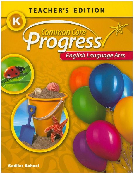 Common Core Progress English Language Arts K(Teacher's Edition) | - 교보문고