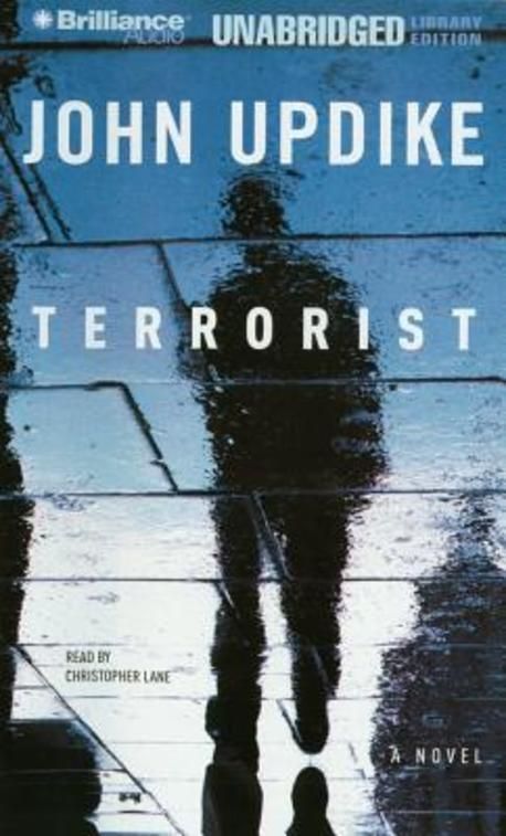 Terrorist(Audio cassettes/Unabridged) | Updike, John/ Lane, Christopher ...