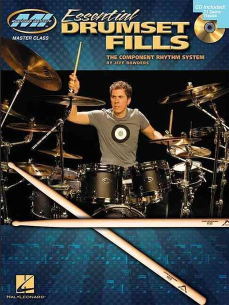 Essential Drumset Fills : The Component Rhythm System : Master Class | Bowders, Jeff - 교보문고