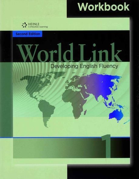 WORLD LINK DEVELOPING ENGLISH FLUENCY. 1(WORKBOOK)(SECOND EDITION) | - 교보문고