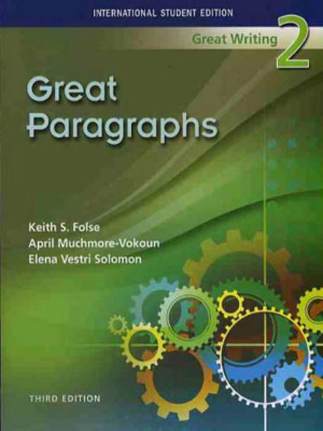 GREAT WRITING. 2: GREAT PARAGRAPHS(THIRD EDITION) | - 교보문고
