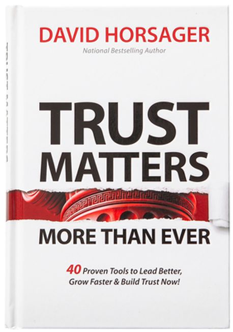 Trust Matters More Than Ever | Horsager, David - 교보문고
