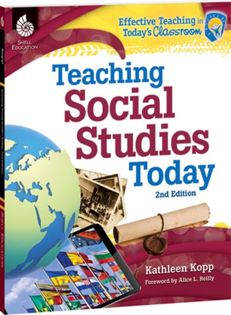 Teaching Social Studies Today | Kopp, Kathleen - 교보문고