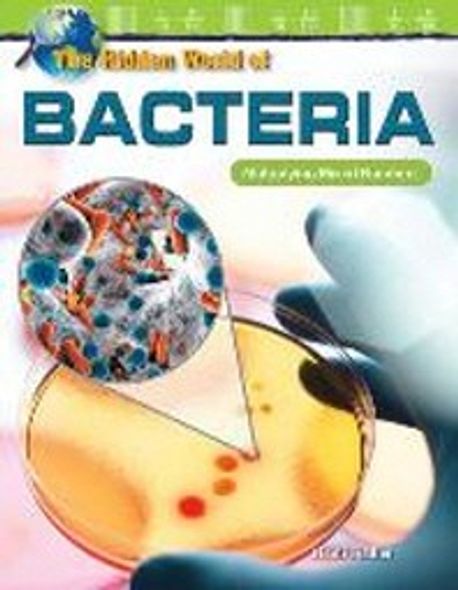 The Hidden World of Bacteria | Beth, Georgia - 교보문고
