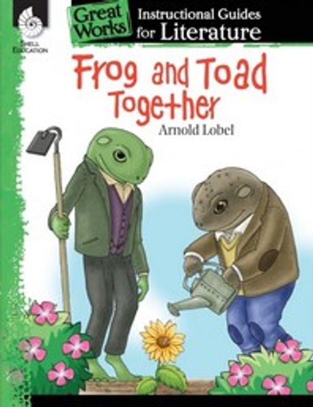 Frog and Toad Together Instructional Guide | Shell Education Pub - 교보문고