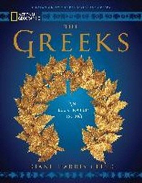 National Geographic the Greeks | Cline, Diane Harris - 교보문고