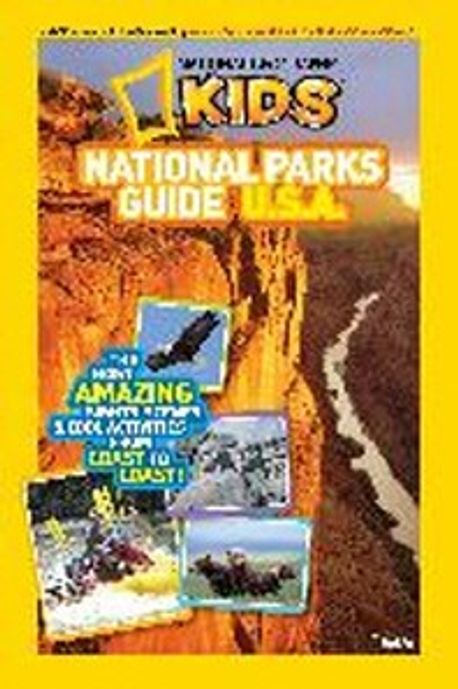 National Parks Guide U.S.A. | National Geographic Kids - 교보문고