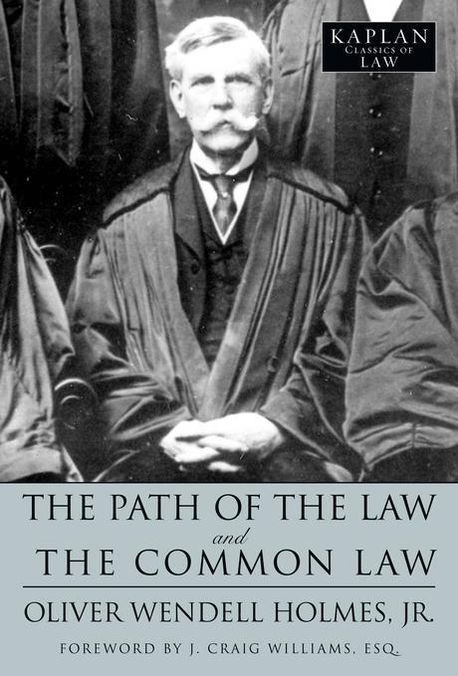 The Path Of The Law And The Common Law | Holmes, Oliver Wendell - 교보문고