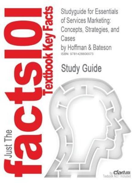 Essentials of Services Marketing, 2/e : Concepts, Strategies, and Cases ...