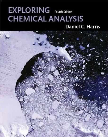 Exploring Chemical Analysis | Harris, Daniel C. - 교보문고