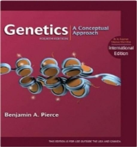 Genetics : A Conceptual Approach | Pierce, Benjamin A. - 교보문고