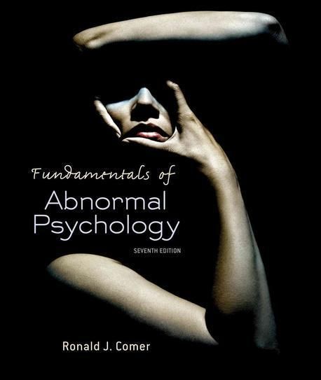 Fundamentals of Abnormal Psychology | Comer, Ronald J. - 교보문고