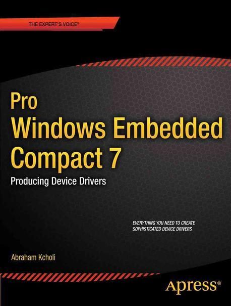 Pro Windows Embedded Compact 7 | Kcholi, Abraham - 교보문고