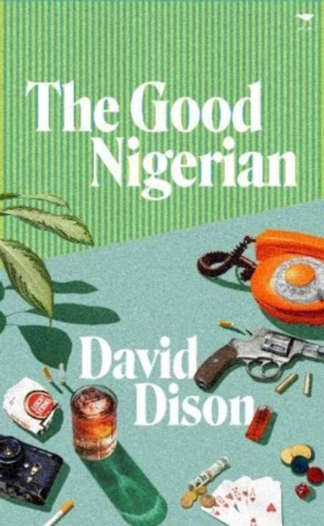 The Good Nigerian | David Dison - 교보문고