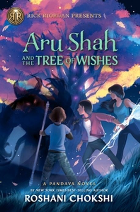 Aru Shah and the Tree of Wishes | Chokshi, Roshani - 교보문고