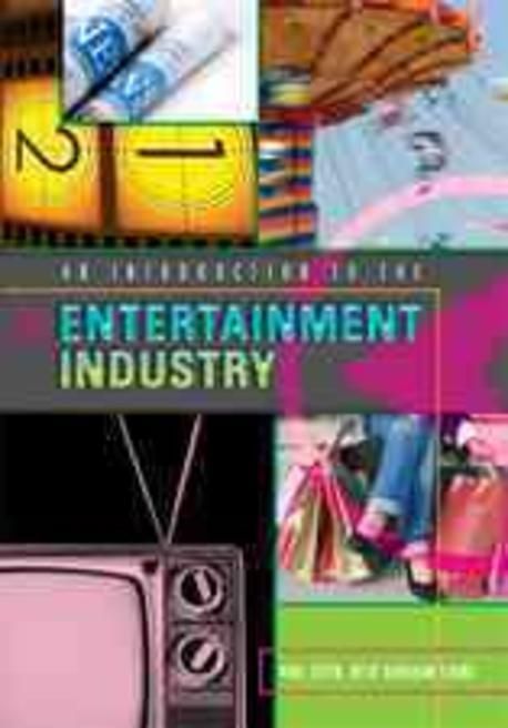 Introduction to the Entertainment Industry | Stein, Andi/ Evans, Beth ...