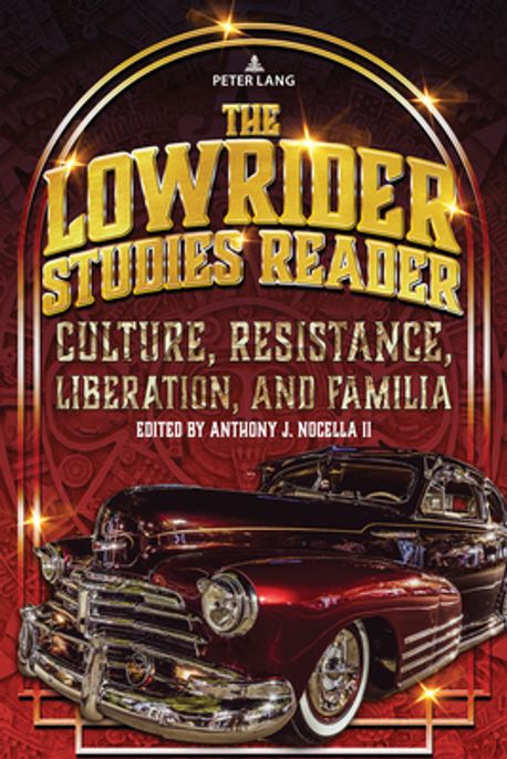 The Lowrider Studies Reader | - 교보문고