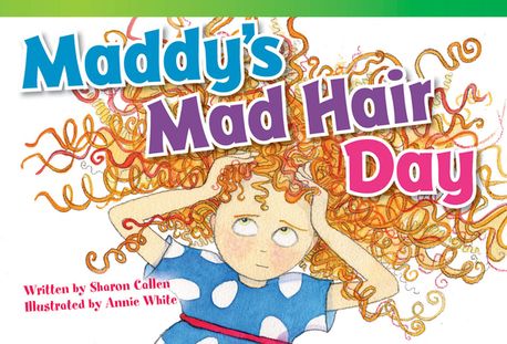 Maddy's Mad Hair Day | Sharon Callen - 교보문고