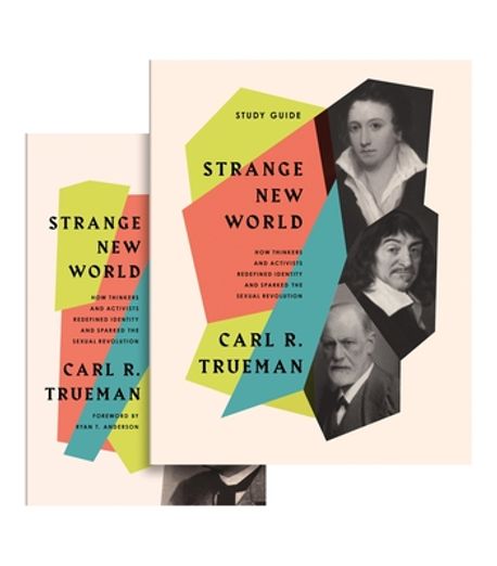 Strange New World (Book and Study Guide) | Trueman, Carl R. - 교보문고