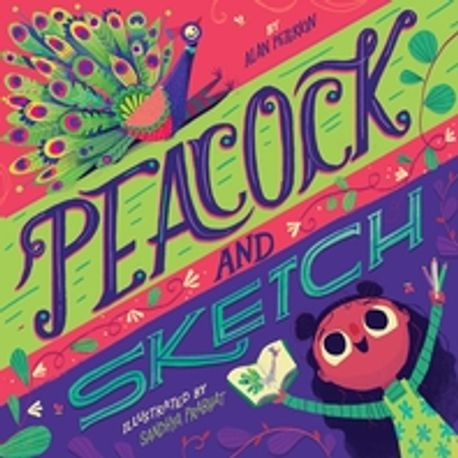 Peacock and Sketch | Peterkin, Allan - 교보문고