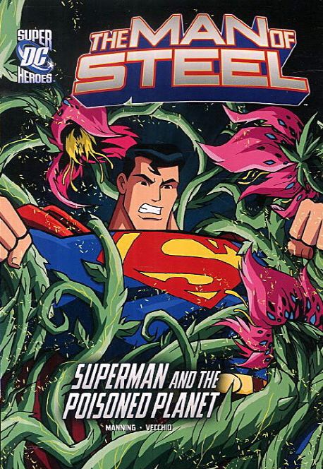 Superman and the Poisoned Planet | Manning - 교보문고