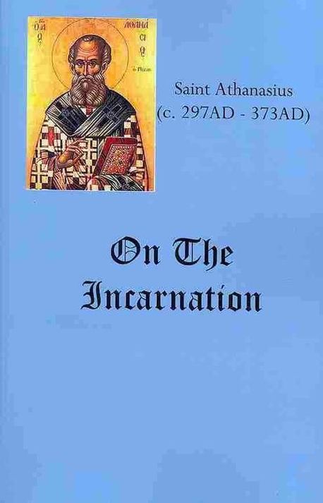 On The Incarnation | Athanasius, Saint - 교보문고