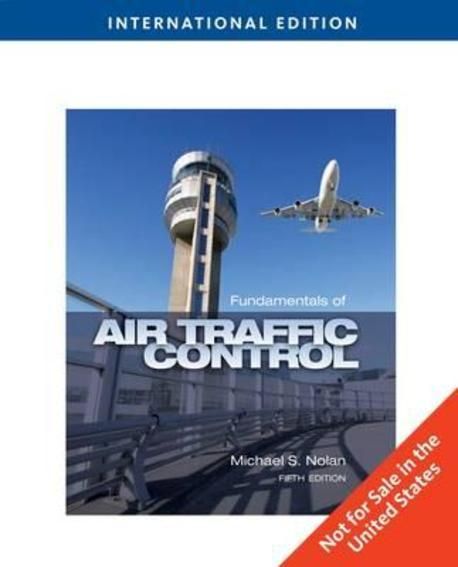 Fundamentals of Air Traffic Control (Paperback) | Nolan - 교보문고