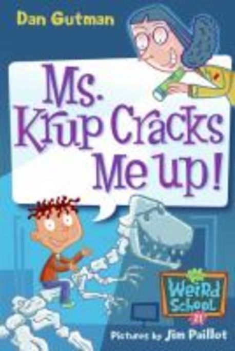 Ms. Krup Cracks Me Up! | Gutman, Dan - 교보문고