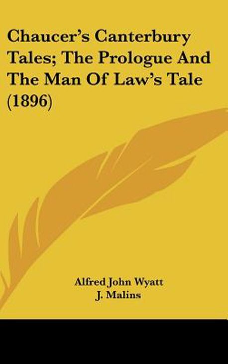 Chaucer's Canterbury Tales; The Prologue And The Man Of Law's Tale ...