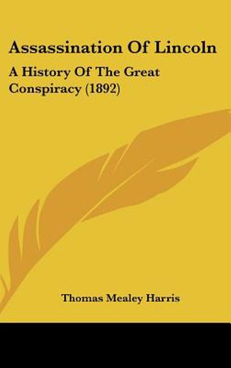 Assassination of Lincoln | Harris, Thomas Mealey - 교보문고